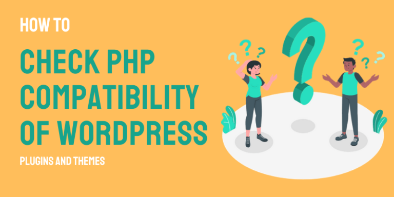 How To Check PHP Compatibility of WordPress Plugins and Themes - TheBloggingTime